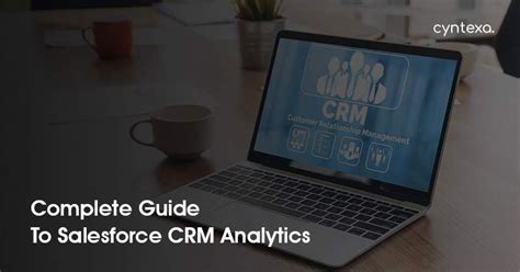 Complete Guide To Salesforce CRM Analytics Implementation