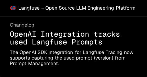 Openai Integration Tracks Used Langfuse Prompts Langfuse