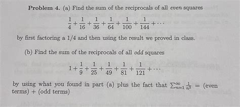 Solved Problem 4 A ﻿find The Sum Of The Reciprocals Of