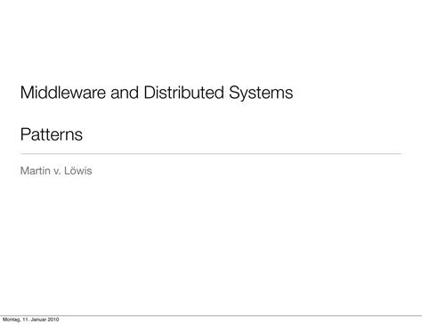 pdf middleware and distributed systems patterns · 2010 01 11
