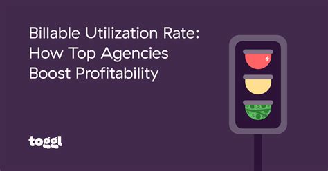 Billable Utilization Rate How Top Agencies Boost Profitability
