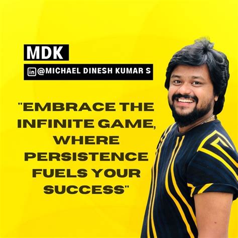 Embrace The Infinite Game Linkedin Wisdom Michael Dinesh Kumar S