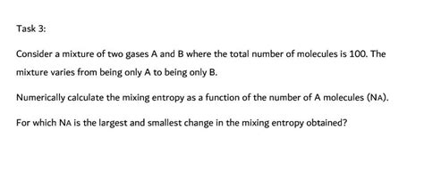 Solved Task Consider A Mixture Of Two Gases A And B Where Chegg