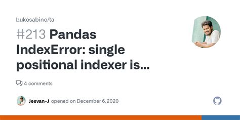 Pandas Indexerror Single Positional Indexer Is Out Of Bounds · Issue