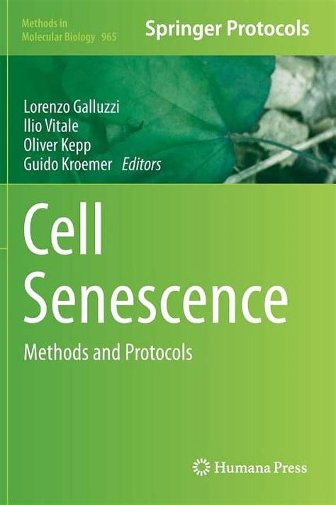 Methods In Molecular Biology Cell Senescence Methods And Protocols Hardcover