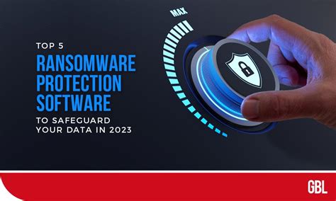 Top 5 Ransomware Protection Software To Safeguard Your Data