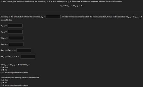 Solved 1 Point Let An Be A Sequence Defined By The Chegg Com