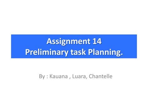 Preliminary Task Planning Ppt