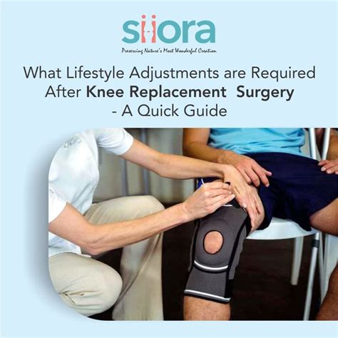 Knee Replacement Surgery Lifestyle Adjustments You Need