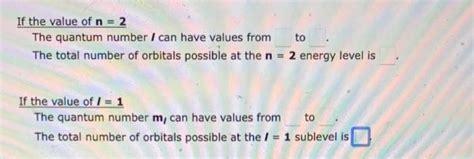 Solved N Is Known As The Quantum Number I Is Known As The Chegg Com