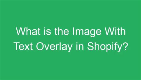 What Is The Image With Text Overlay In Shopify