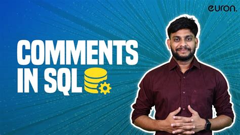 Mastering Comments In Sql Enhance Code Readability Euron Learning