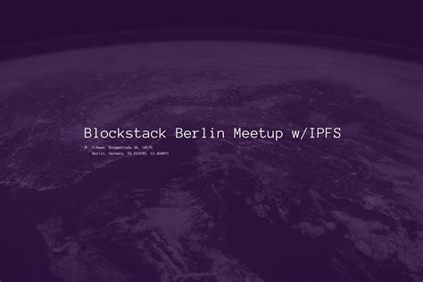 Video Blockstack Ipfs Berlin Meetup By Ryan Shea Medium