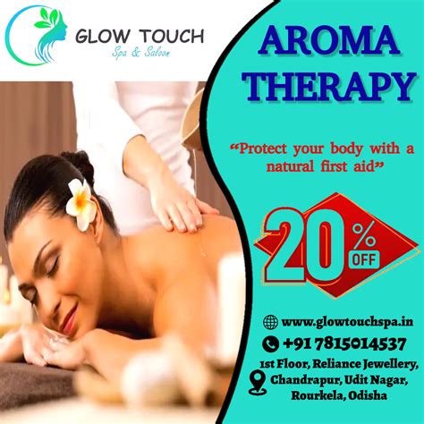 Get Upto 20 Aroma Massage Spa In Rourkela Glowtouch