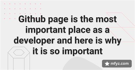 Github Page Is The Most Important Place As A Developer And Here Is Why