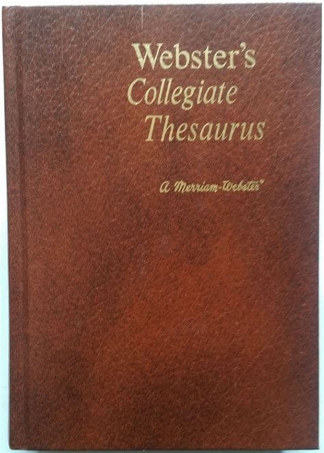 Websters Collegiate Thesaurus Merriam Webster 9780877790709 Amazon