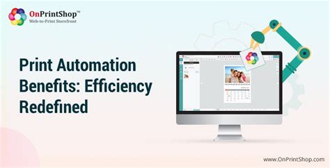 Surprising Print Automation Benefits To Supercharge Print Business