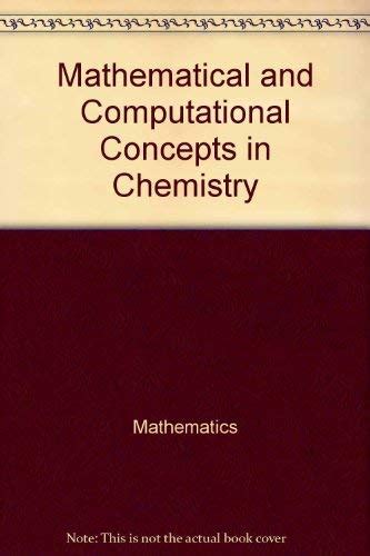 Buy Mathematical And Computational Concepts In Chemistry Ellis Horwood