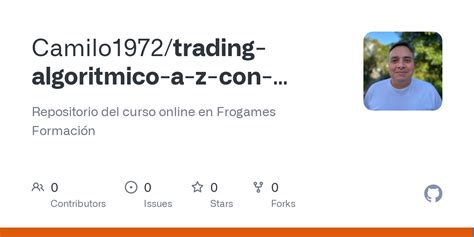 Github Camilo Trading Algoritmico A Z Con Python Repositorio Del