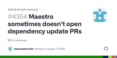 Maestro Sometimes Doesnt Open Dependency Update Prs · Issue 4354