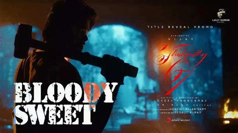 Thalapathy Vijay And Lokesh Kanagarajs Film Titled Leo Official Promo Out