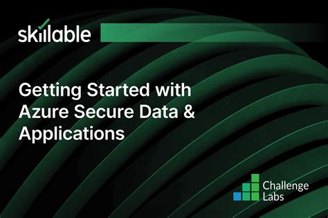 Getting Started With Azure Secure Data Applications Virtual Lab Cybrary