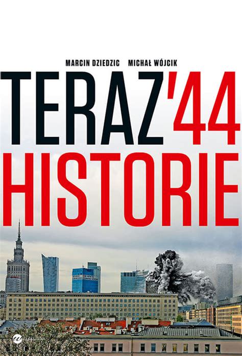 Teraz 44 Historie Wydawnictwo Wielka Litera