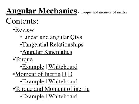 PPT Angular Mechanics Torque And Moment Of Inertia Contents Review Linear And Angular Qtys