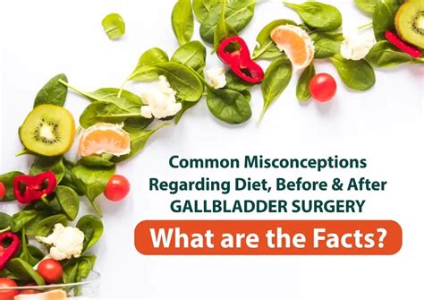 Common Misconceptions Regarding Diet Before And After Gallbladder