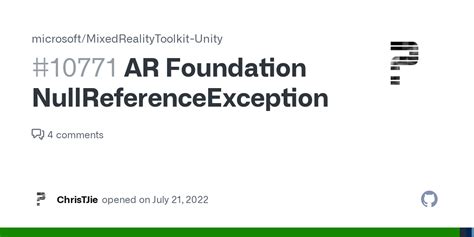 Ar Foundation Nullreferenceexception · Issue 10771 · Microsoftmixedrealitytoolkit Unity · Github