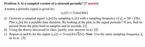 Solved Problem 3 Is A Sampled Version Of A Sinusoid