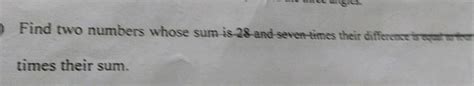 Find Two Numbers Whose Is And Seven Times Their Differences Times Their Sum