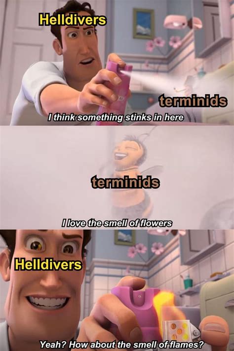 Meme Terminating Terminids In Helldivers Be Like R Helldivers2