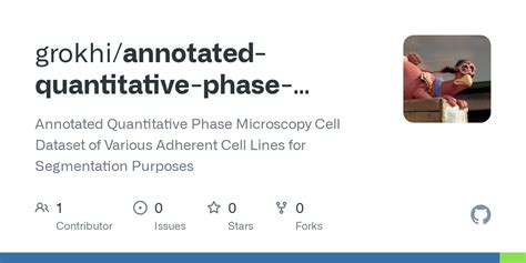 Github Grokhiannotated Quantitative Phase Microscopy Cell Dataset Annotated Quantitative
