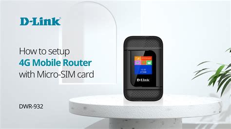 How To Setup D Link Dwr 932 4g Lte Mobile Router With Micro Sim Card