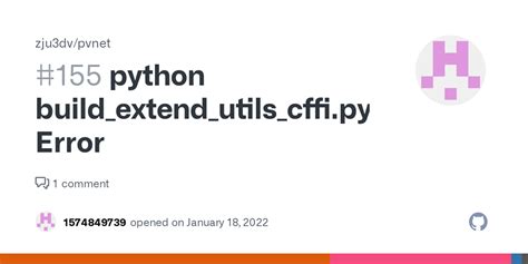 Python Buildextendutilscffipy Error · Issue 155 · Zju3dvpvnet · Github