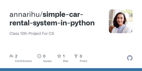 Github Annarihusimple Car Rental System In Python Class 12th