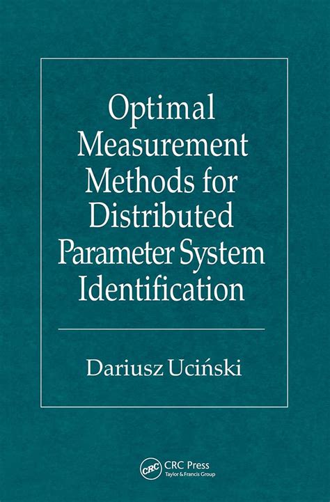 optimal measurement methods for distributed parameter system identification taylor