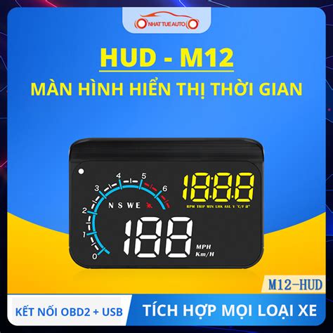MÀn HÌnh HiỂn ThỊ ThỜi Gian Hud M12 KẾt NỐi Obd2 Usb TÍch HỢp MỌi