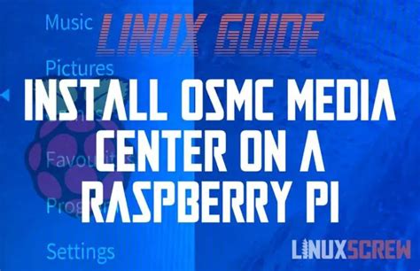 How To Install OSMC Media Center On Raspberry Pi Screenshots