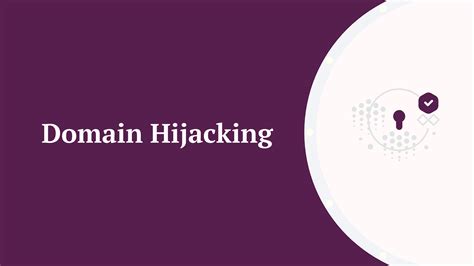 Domain Hijacking What Is It And How To Protect Yourself