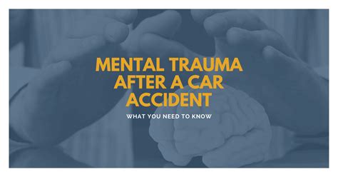 Mental Trauma After Car Accident What You Need To Know