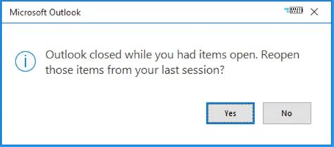 FIX Outlook Unexpectedly Prompts Reopen Items From Your Last Session