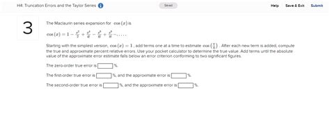 Solved H4 Truncation Errors And The Taylor Series Saved