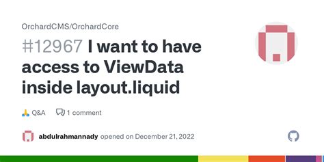 i want to have access to viewdata inside layout liquid · orchardcms orchardcore · discussion