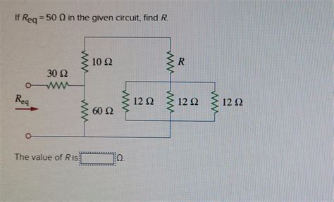 solved if req 50Ω in the given circuit find r the value of