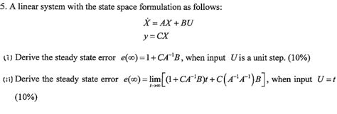 Solved 5 A Linear System With The State Space Formulation