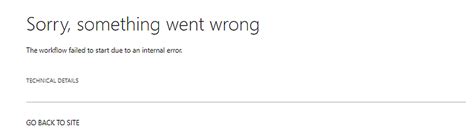the workflow failed to start due to an internal error software