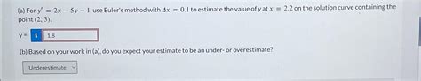 solved a ﻿for y 2x 5y 1 ﻿use euler s method with Δx 0 1