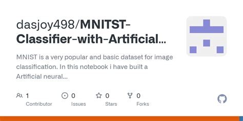 GitHub Dasjoy MNITST Classifier With Artificial Neural Network Pytorch MNIST Is A Very